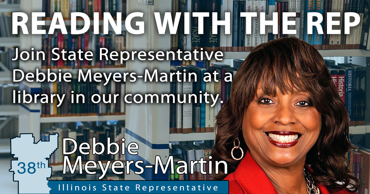 Reading With The Rep - State Representative Debbie Meyers-Martin